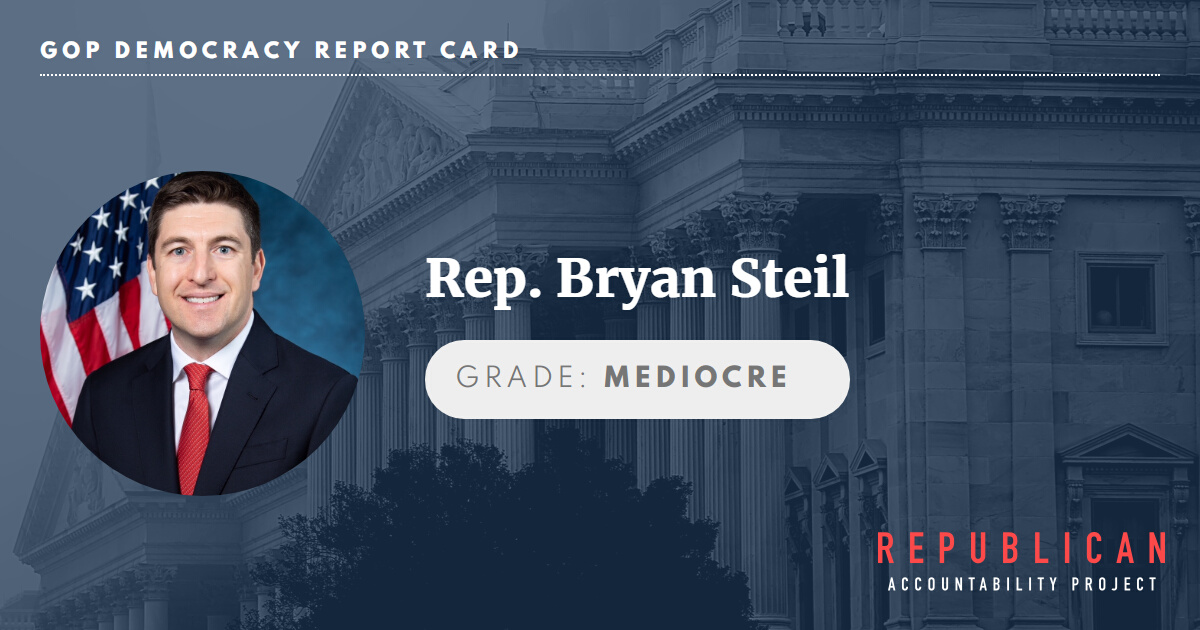 Rep. Bryan Steil - Republican Accountability