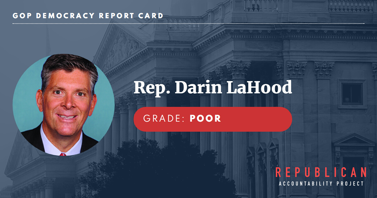 Rep. Darin LaHood - Republican Accountability