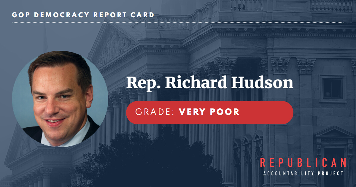 Rep. Richard Hudson - Republican Accountability