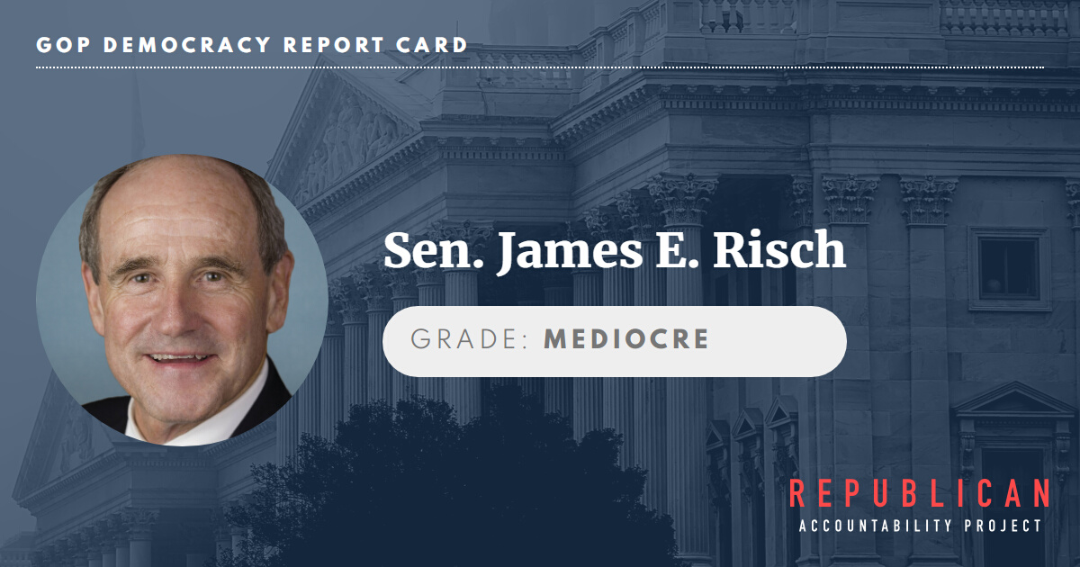 Sen. James E. Risch - Republican Accountability